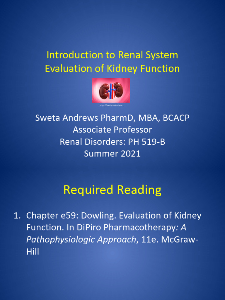 Introduction To Renal System and Evaluation of Kidney Function ...