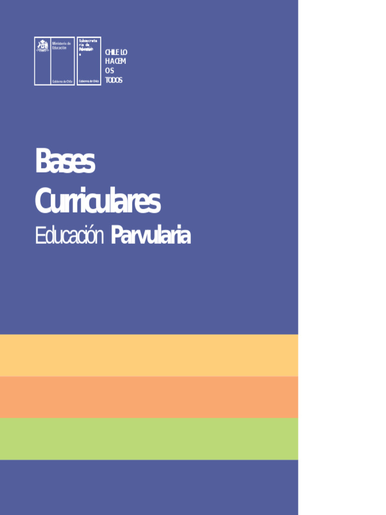 Bases Curriculares Educ Parv IMPRENTA v3 | PDF