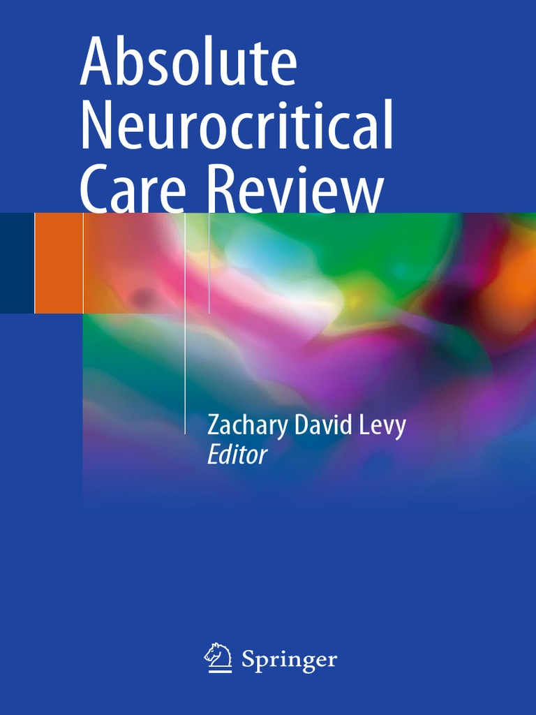 Absolute Neurocritical Care Review | PDF