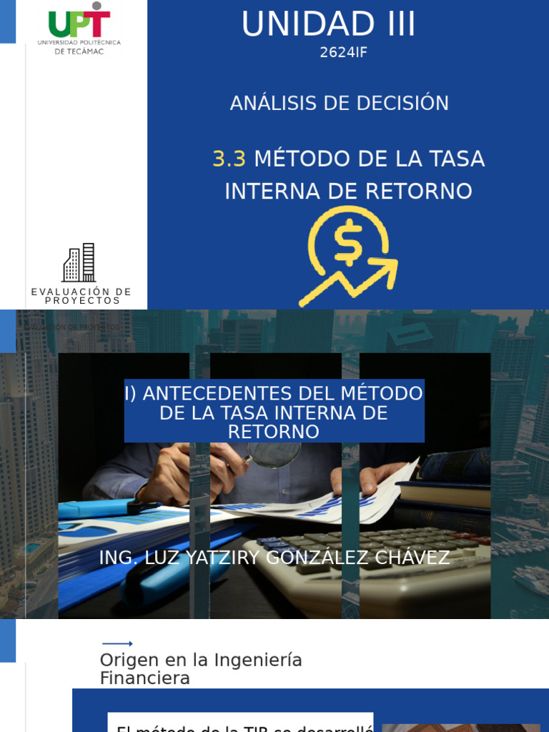 Unidad Iii Ed1 Exposición | PDF | Tasa interna de retorno | Economias