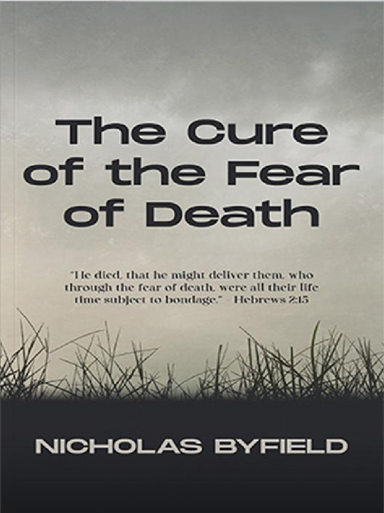 The Cure of The Fear of Death - Nicholas Byfield | PDF | Sin | Jesus