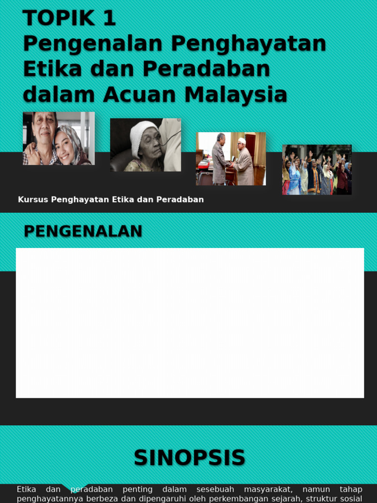 Topik 1 - Pengenalan Penghayatan Etika Dan Peradaban Acuan Malaysia | PDF