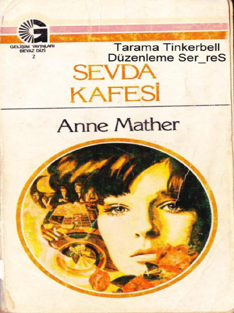 002 - Anne Mather - Sevda Kafesi PDF | PDF