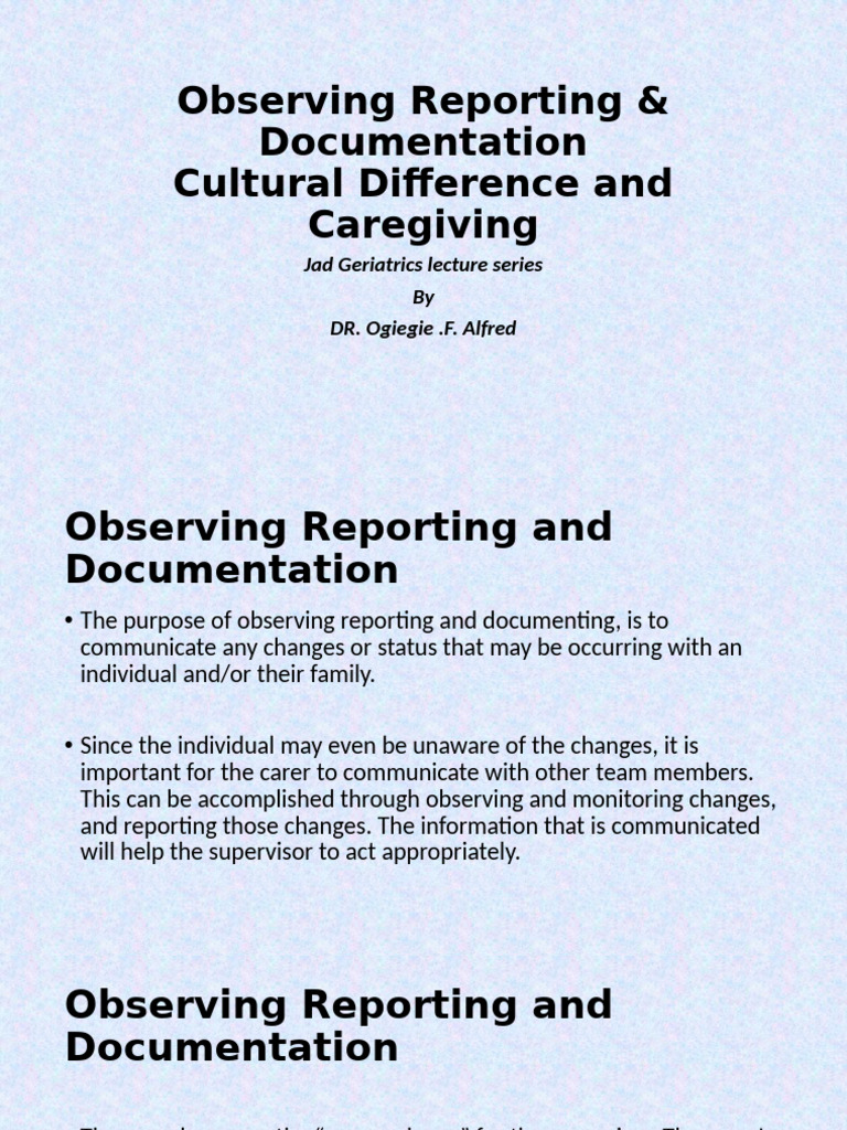 Observing Reporting & Documentation | PDF | Nonverbal Communication ...