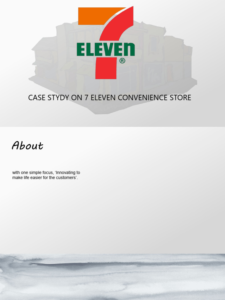 7 Eleven Case Study. | PDF | Supply Chain | Business