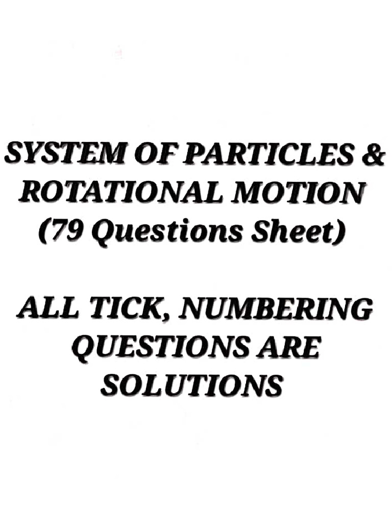 Rotational Motion 79 Questions Sheet | PDF