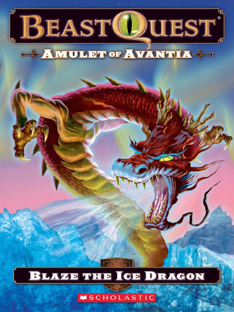 Beast Quest Series04 The Amulet of Avantia Book05 Blaze The Ice Dragon ...