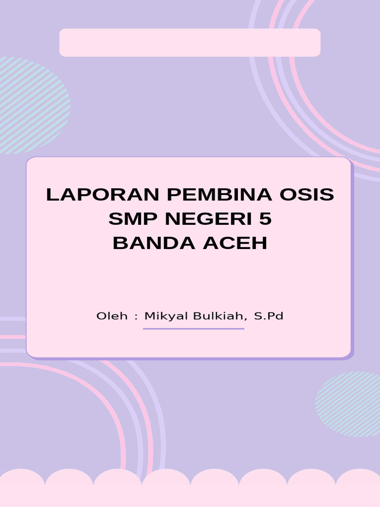 LAPORAN PEMBINA OSIS SMP 5 2024 | PDF
