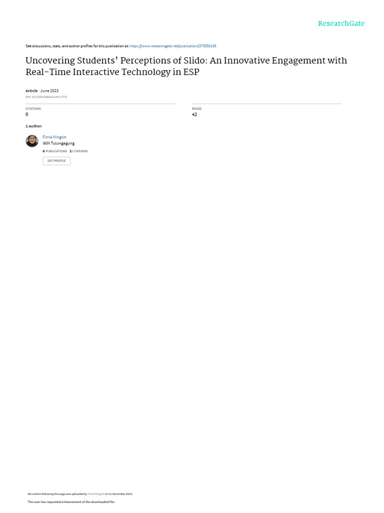 Uncovering Students' Perceptions of Slido: An Innovative Engagement With Real-Time Interactive ...