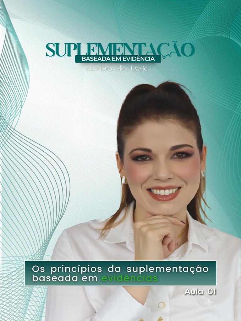 ALINE DAVID - Aula 1 - Suplementação Baseada em Evidência | PDF