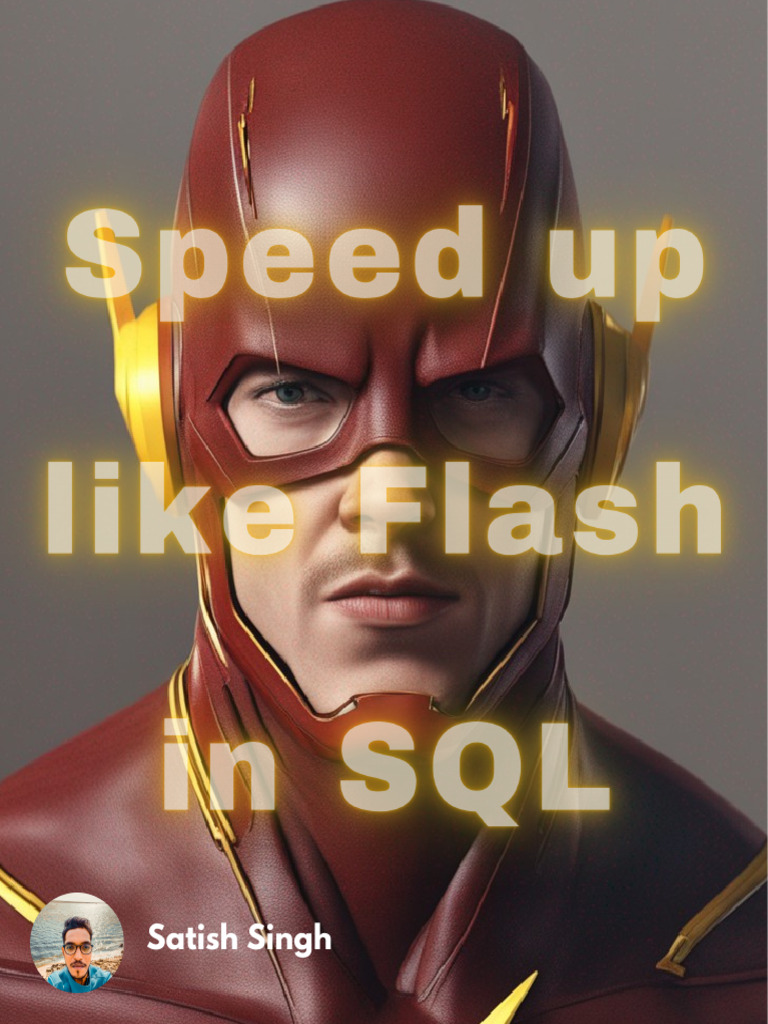Speed Up Like Flash in SQL 1693351010 | PDF