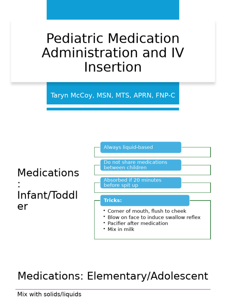 Peds Med Administration and IV Insertion | PDF