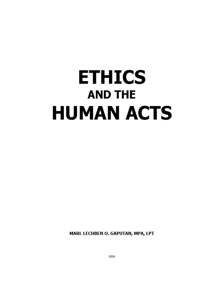 01 Title Page Table of Contents About The Author Ethics and The Human ...