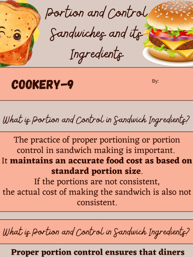 Portion and Control Sandwiches and Its Ingredients Presentation | PDF