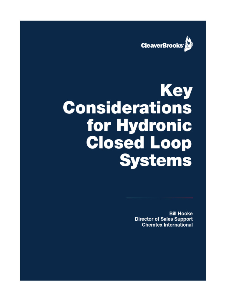 Key Considerations For Hydronic Closed Loop Systems: Bill Hooke Director of Sales Support ...