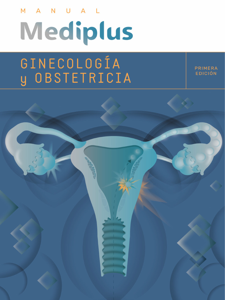 13_Mediplus_Manual_Mediplus_de_Ginecología_y_Obstetricia_1°_Ed_2023 | PDF