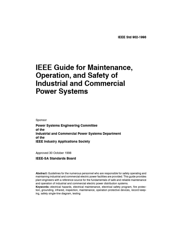 Yellow Book™ - IEEE STD 902™-1998, Guide For Maintenance, Operation, and Safety of Industrial ...