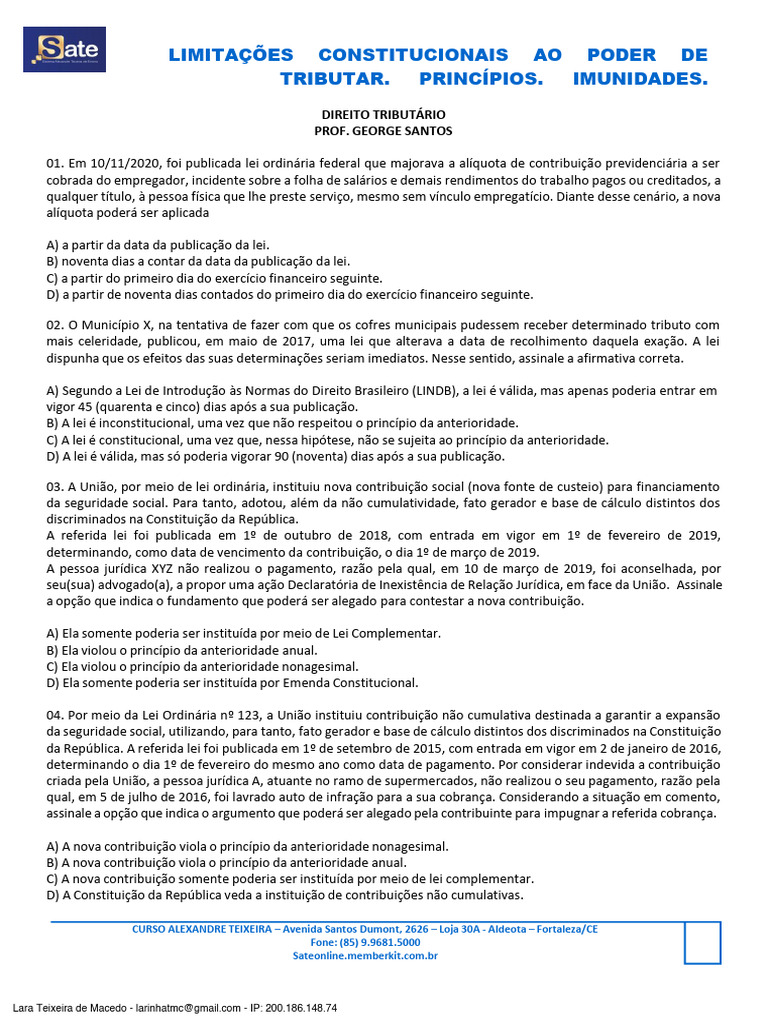 Limitações Constitucionais Ao Poder de Tributar. Princípios. Imunidades ... Limitações Constitucionais Ao Poder de Tributar. Princípios. Imunidades ...
