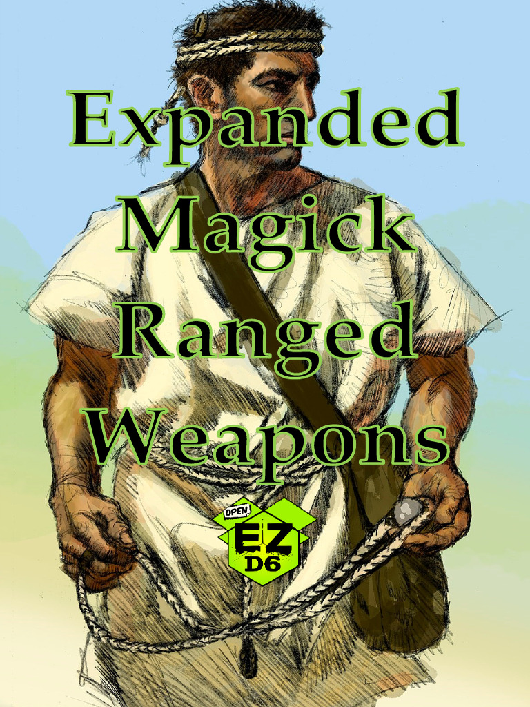 Exd6 Expanded Magic Ranged Weapons | PDF