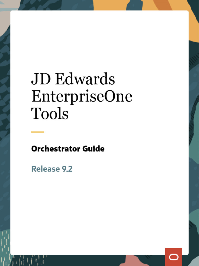 JD Edwards - Orchestrator Guide | PDF