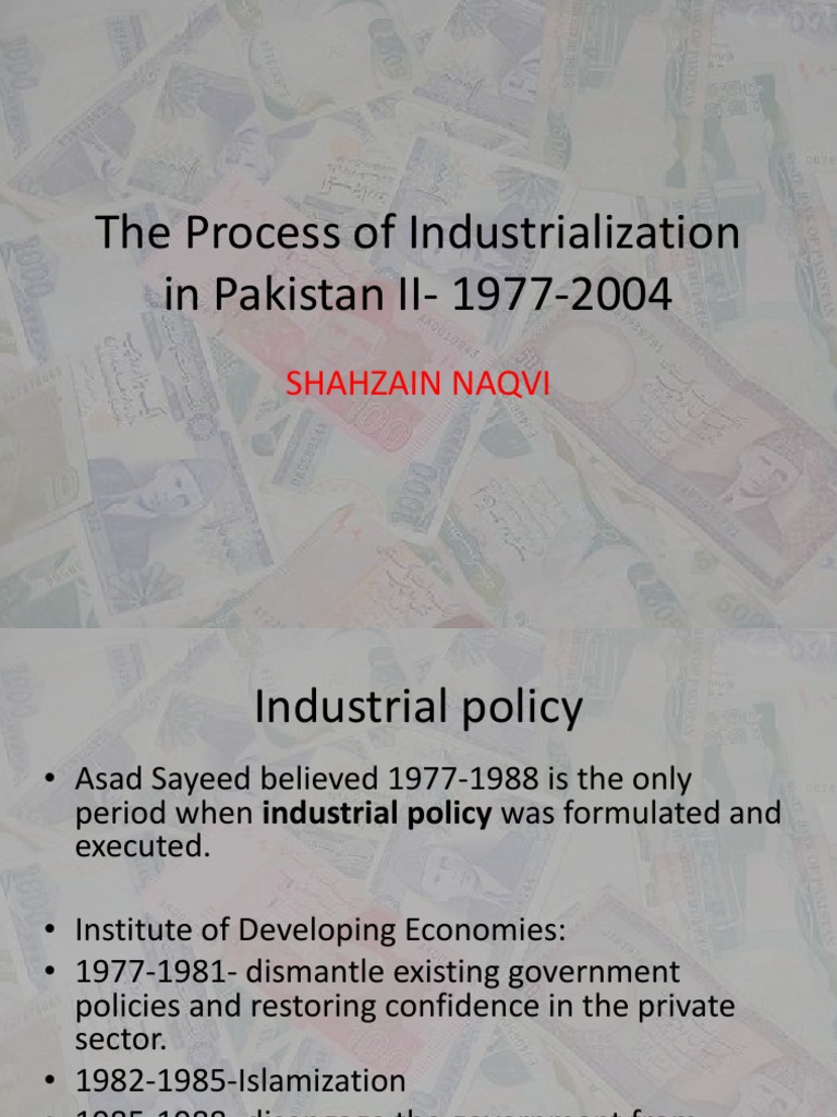 The Process of Industrialization in Pakistan II - 1977-2004 | PDF