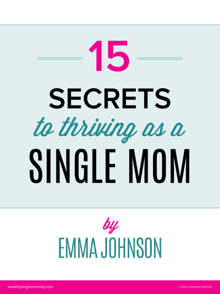 15 Secrets To Thriving As A Single Mom | PDF