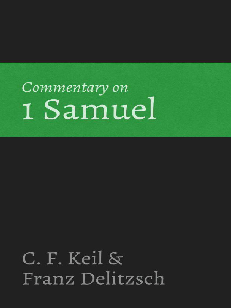 Biblical Commentary On 1 Samuel (C. F. Keil Franz Delitzsch (Keil Etc ...