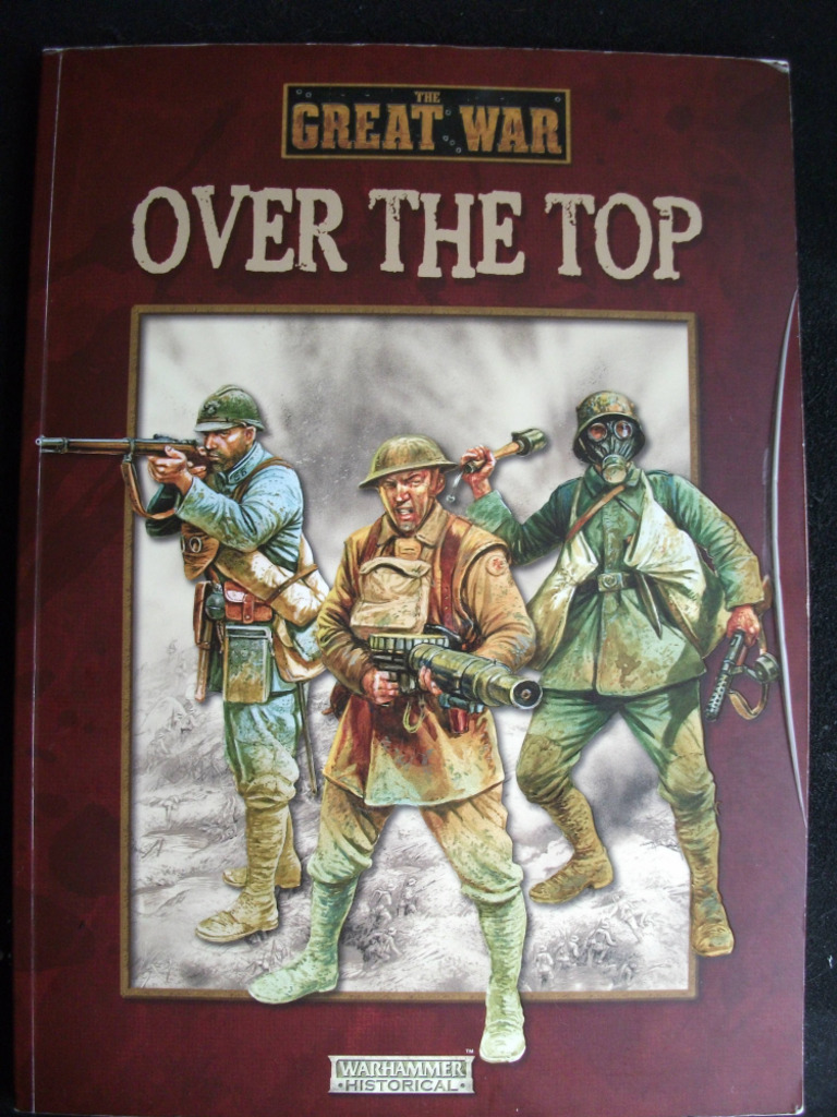 Warhammer Historical Battles The Great War Over The Top | PDF