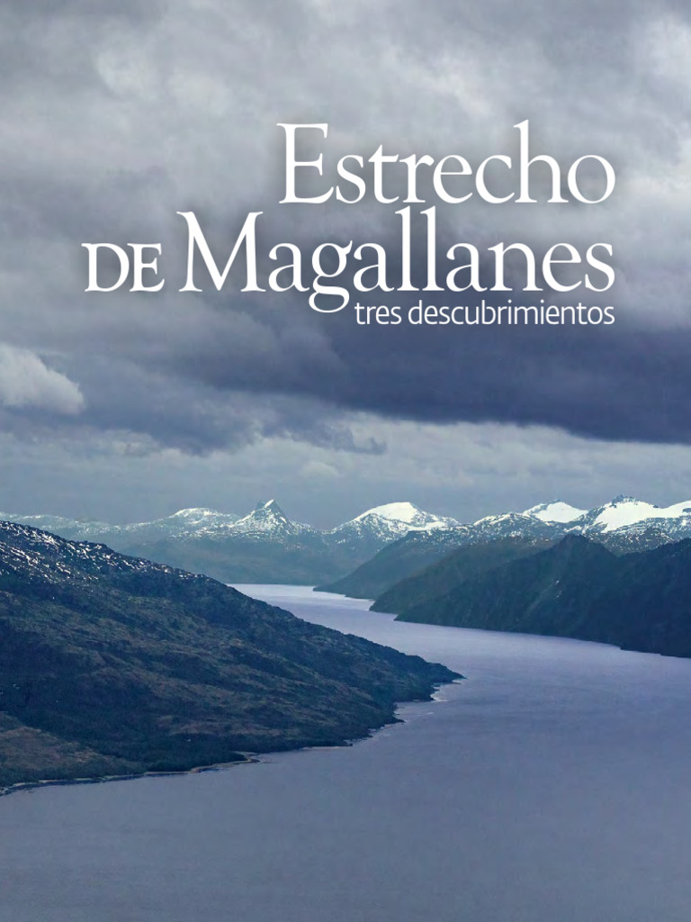 Estrecho de Magallanes. Tres Descubrimientos | PDF