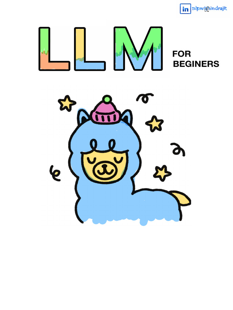 A Beginers Guide To LLM Learning | PDF