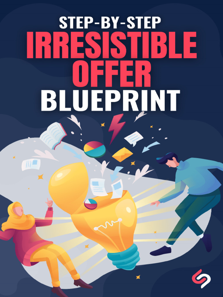 39 Page Irresistible Offer Blueprint | PDF