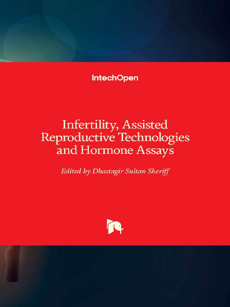 Infertility, Assisted Reproductive Technologies and Hormone Assays | PDF
