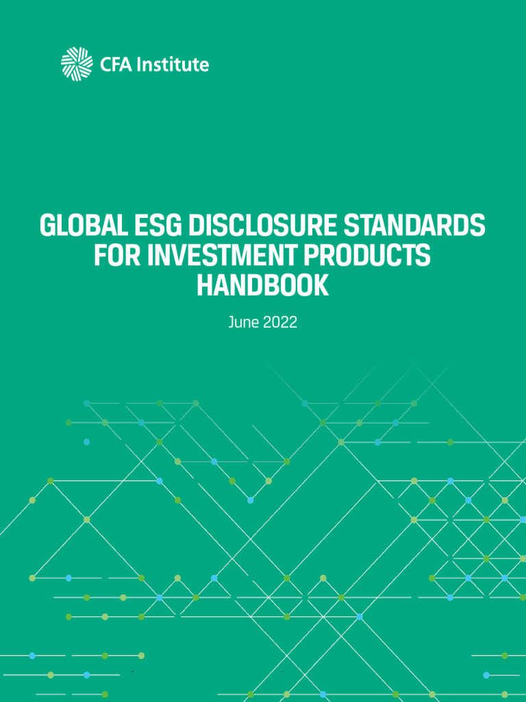 Global ESG Disclosure Standards For Investment Products - CFA Institute ...
