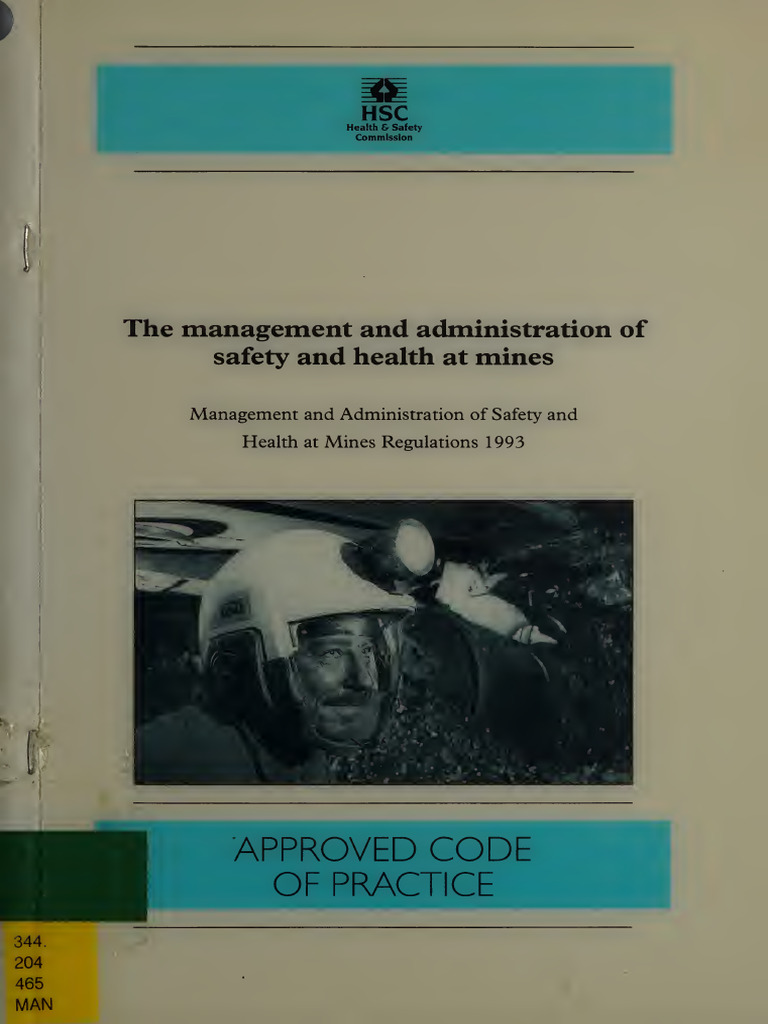 Management and Administration of Safety and Health at Mines Regulations ...