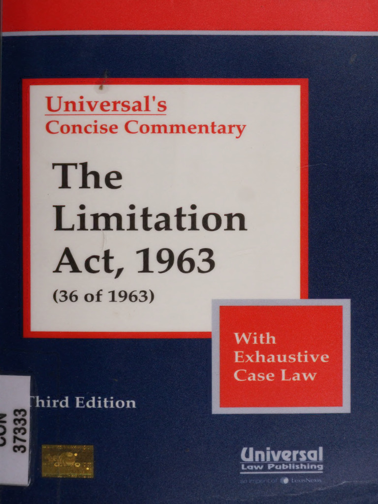The Limitation Act - 2018 - Universal Law Publishing - Anna's Archive | PDF