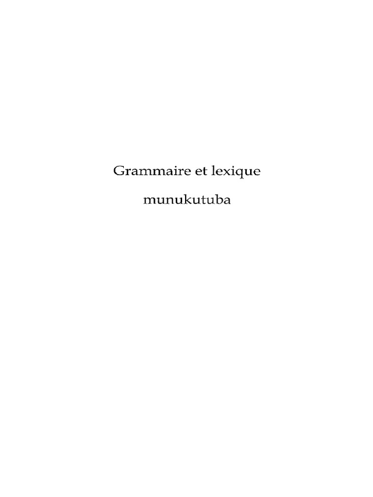 Kituba Grammaire Et Lexique Munukutuba (Mfoutou) | PDF