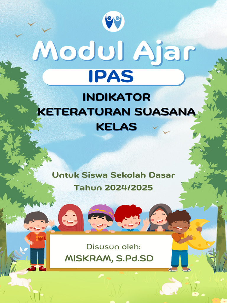 Modul Ajar PMM Indikator Keteraturan Suasana Kelas Ipas Pak Miskram | PDF