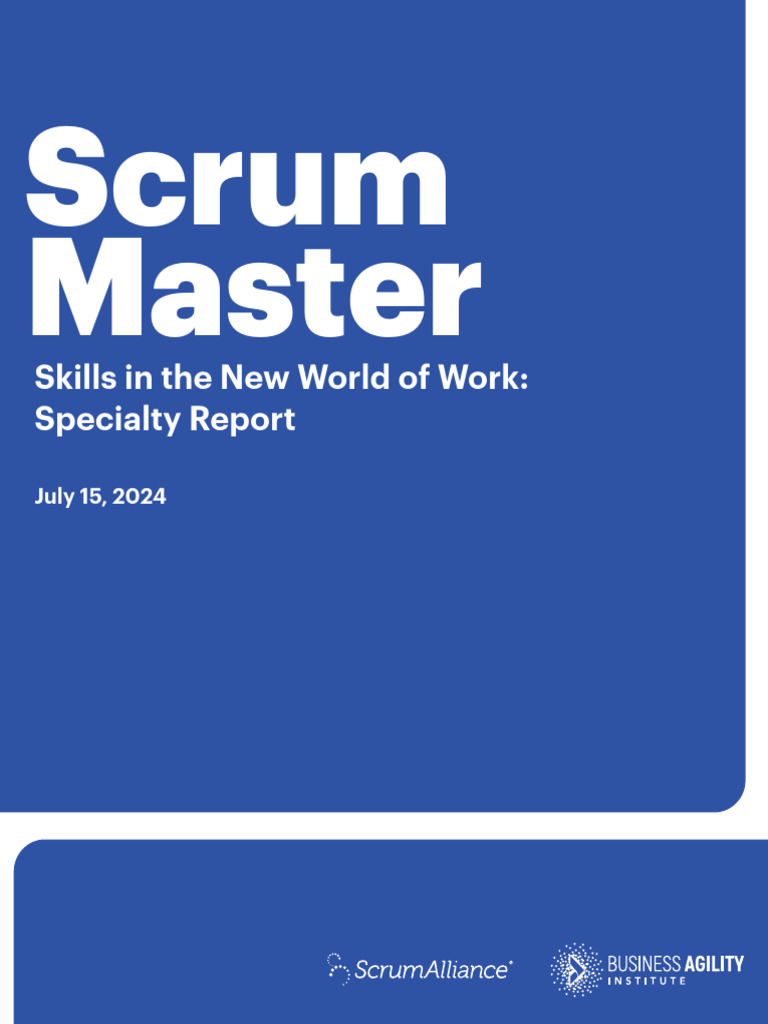 Scrum Master Skills in The New World of Work Speciality Report - Scrum ...