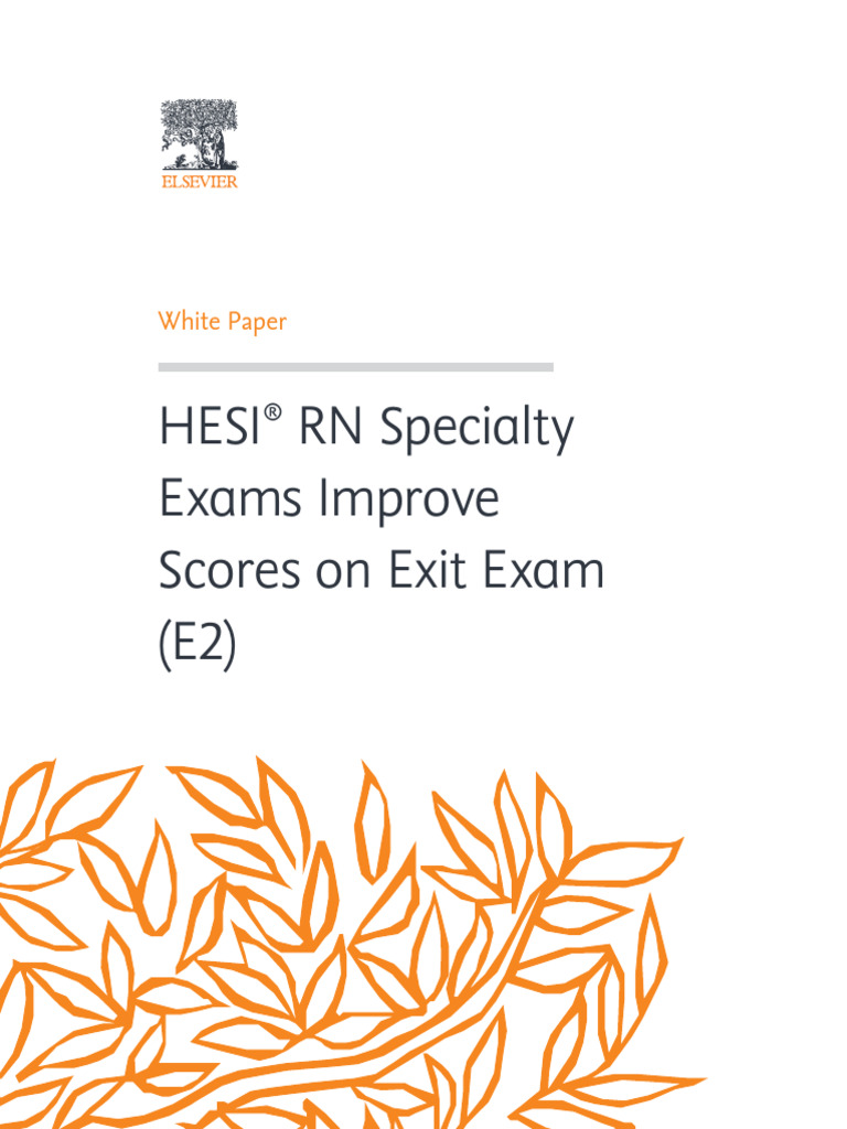 HESI RN Specialty Exams Improve Scores On Exit Exam - E2 | PDF ...