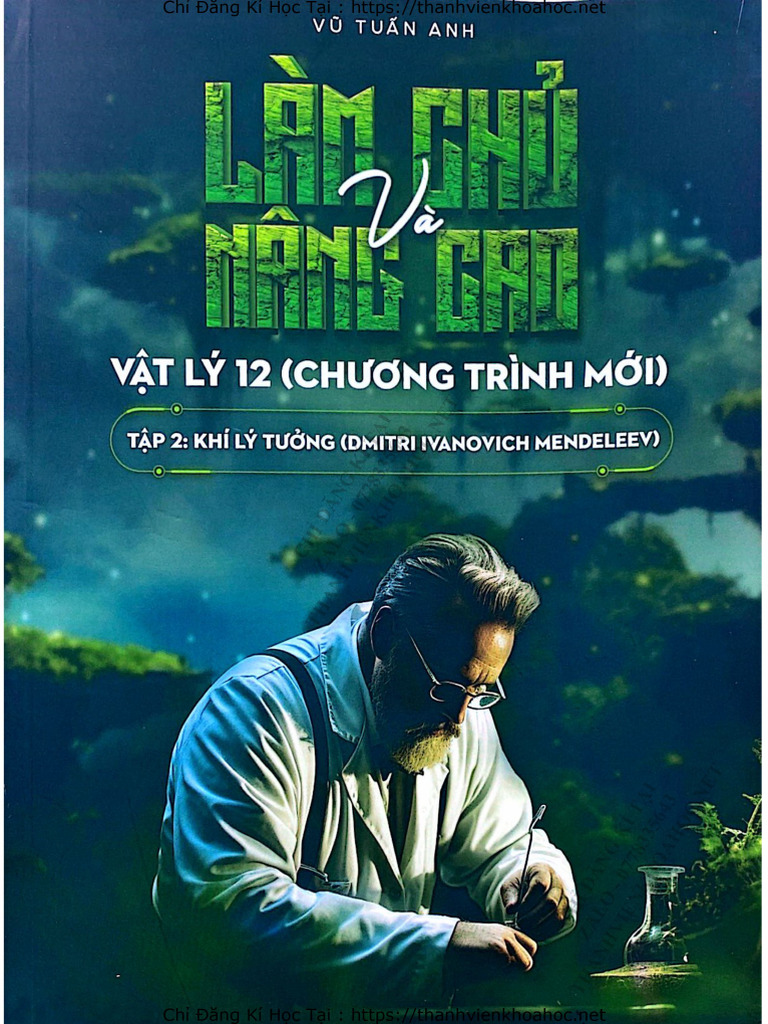 Làm Chủ Và Nâng Cao Vật Lý 12-Tập 2- Khí Lý Tưởng | PDF