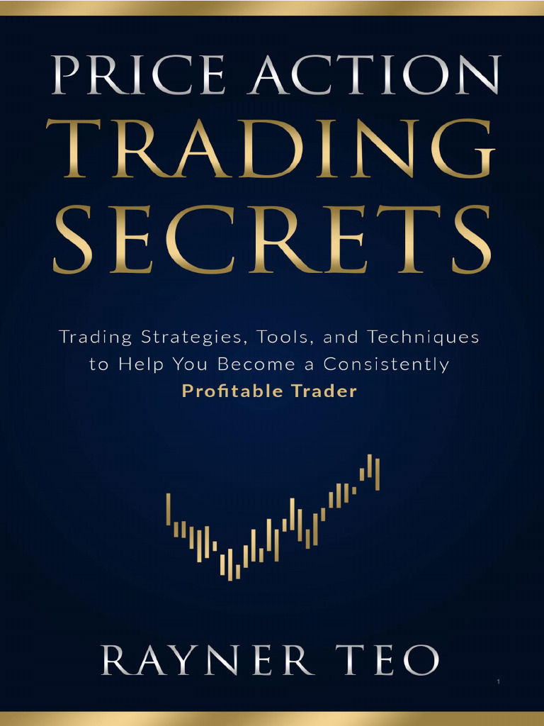 Price Action Trading Secrets Trading Strategies, Tools, and Techniques ...