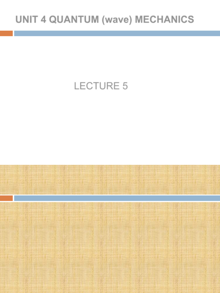Phy110-Unit 4 Lecture 5-Rt22648 | PDF