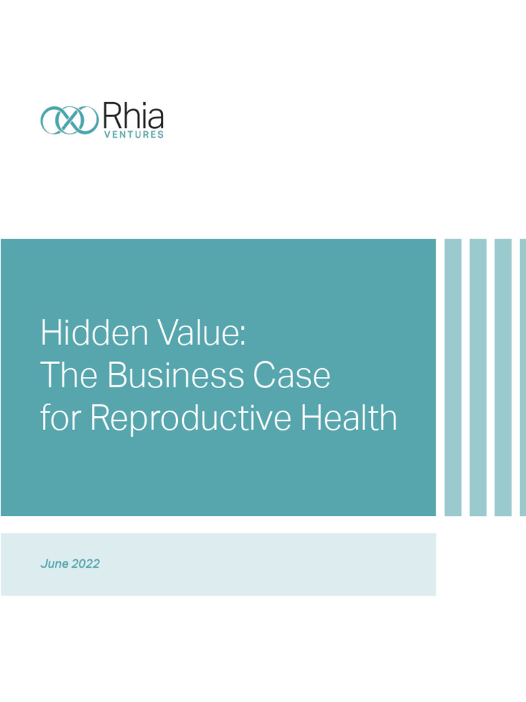 Hidden Value The Business Case For Reproductive Health 2022 | PDF