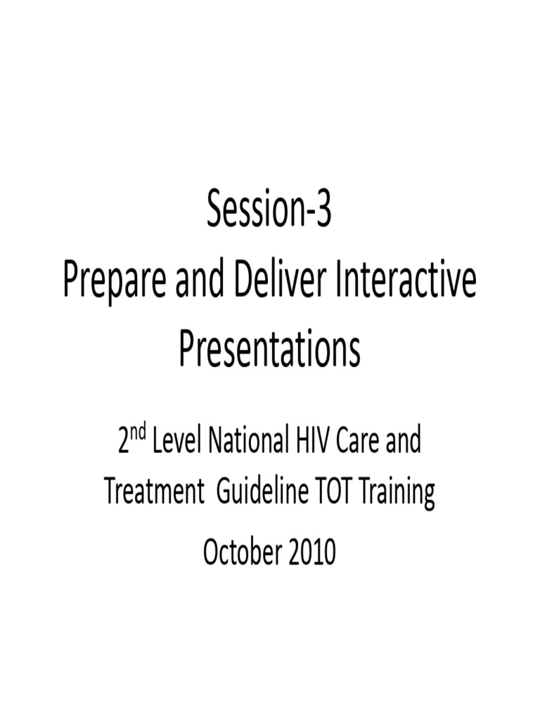Session-3 Delivering Interactive Presentations | PDF