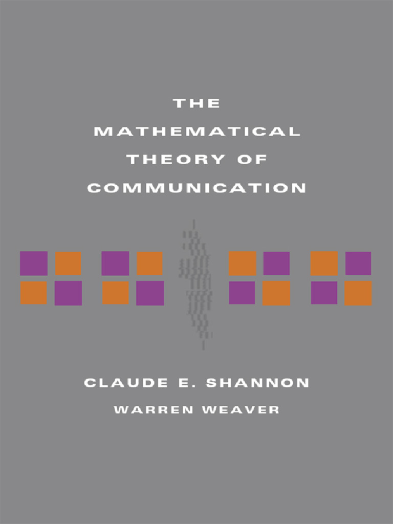 SHANNON, C. E. WEAVER, W. The Mathematical Theory of Communication-University of Illinois Press ...