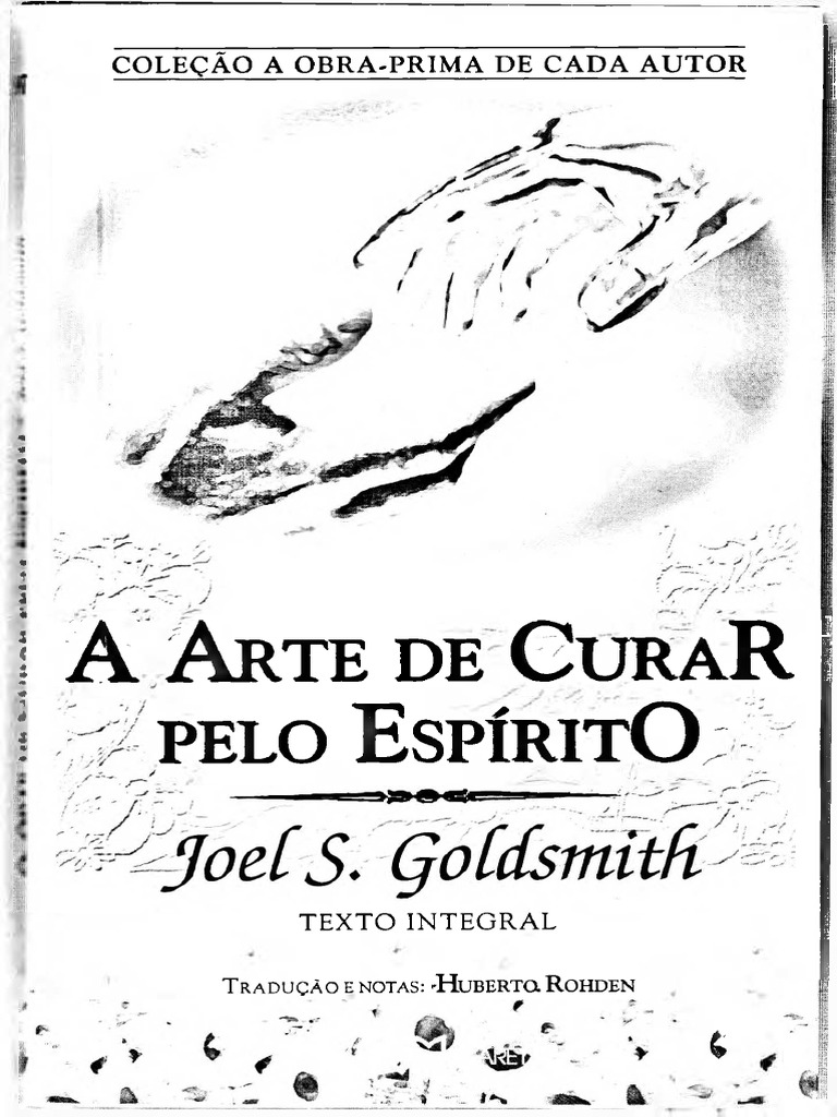 Joel Goldsmith A Arte de Curar Pelo Espi | PDF