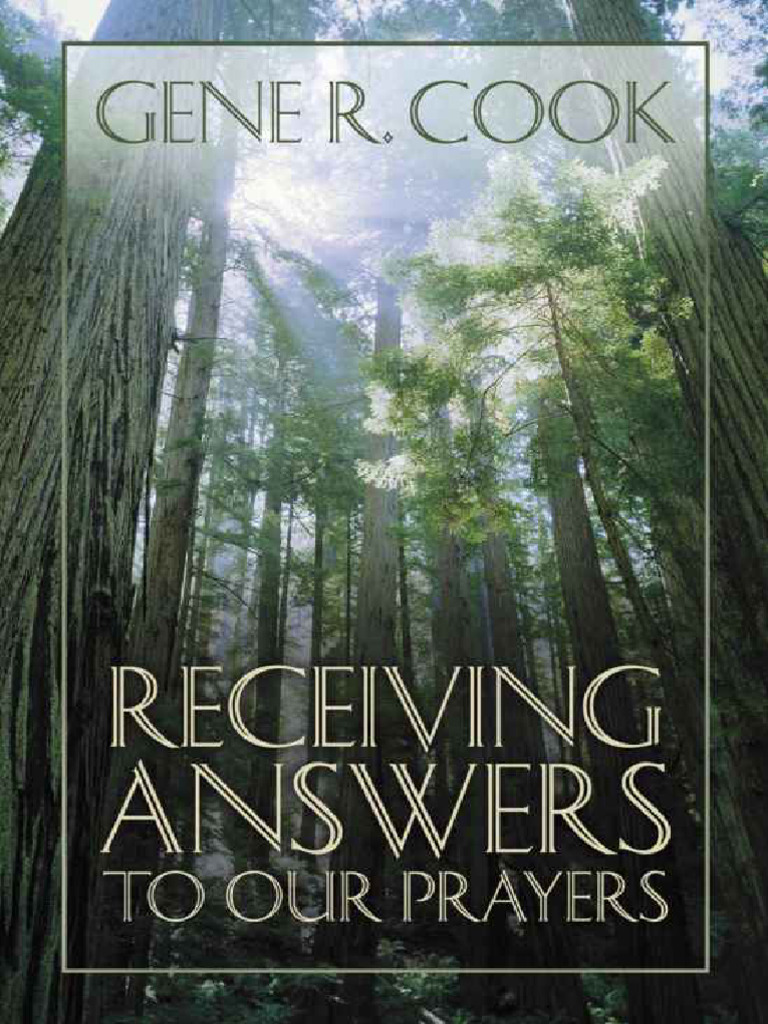 Receiving Answers To Our Prayers (Gene R. Cook) (Z-Library) | PDF