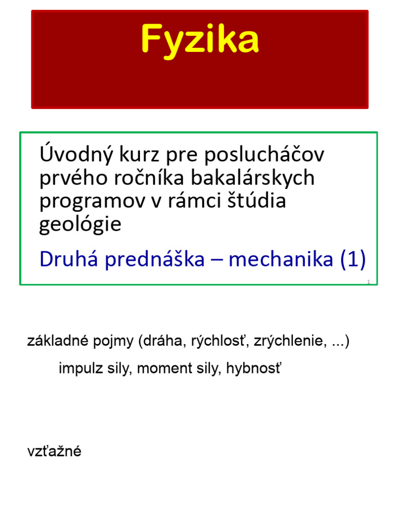 Fyzika 2 Mechanika Grav Zakon 2016 | PDF