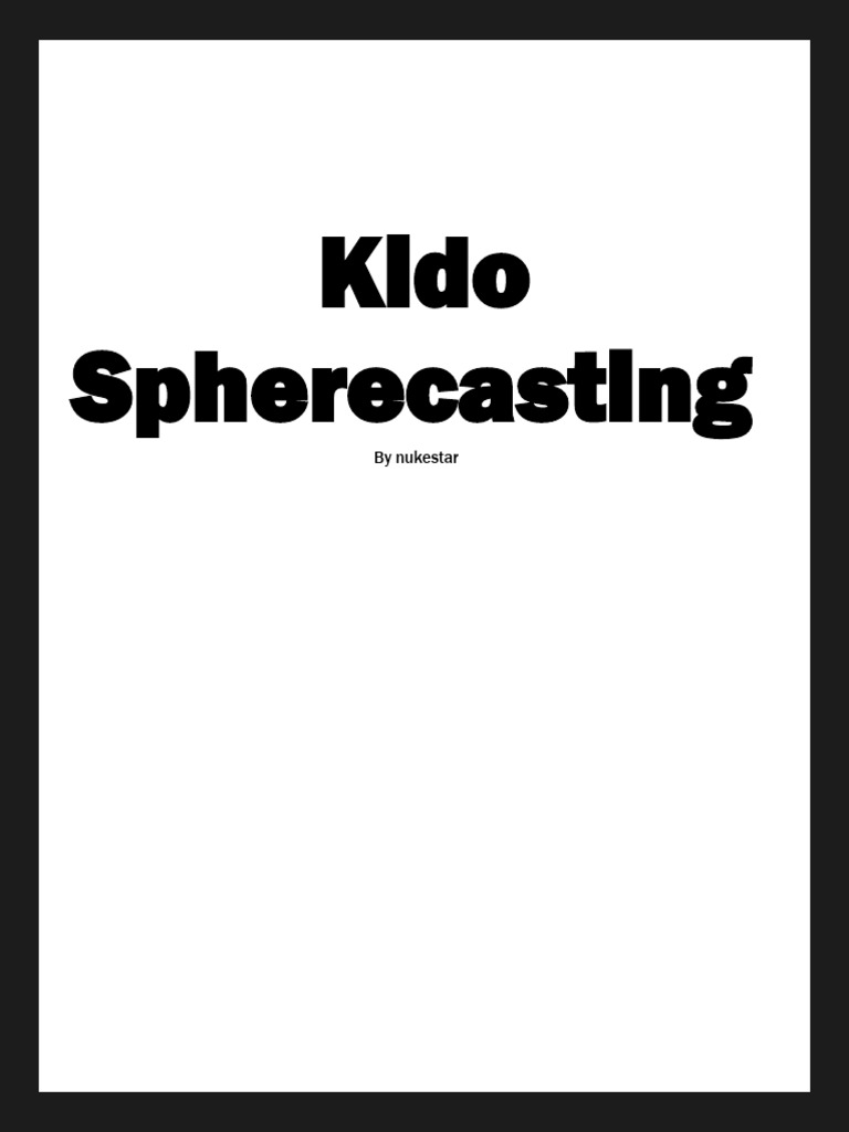 Kido Spherecasting | PDF