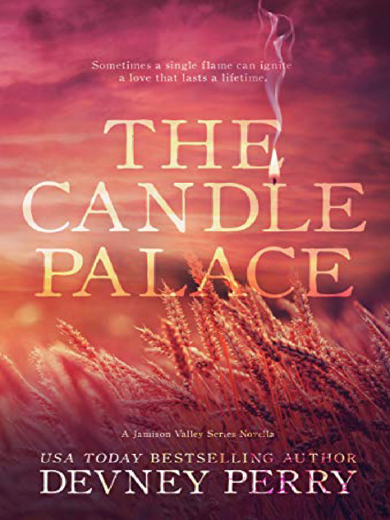 Jamison Valley 6-The Candle Palace - Devney Perry - 240825 - 013348 | PDF
